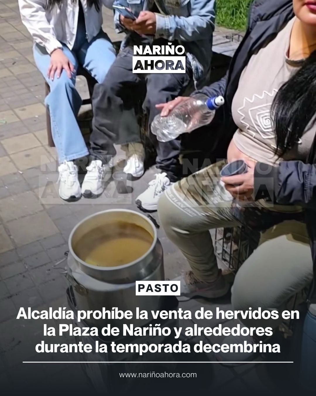 Alcaldía prohíbe la venta de hervidos en la Plaza de Nariño y ...